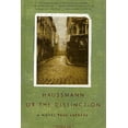 Haussmann, or the Distinction : A Novel (Paperback) - Walmart.com