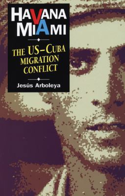 Pre-Owned Havana-Miami: The U.S.-Cuba Migration Conflict (Paperback ...