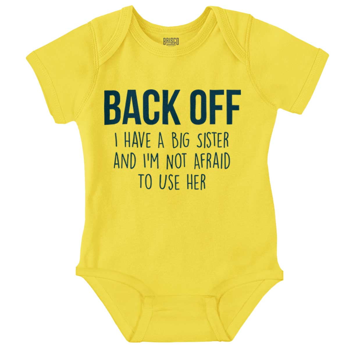 Have A Big Sis Not Afraid To Use Her Romper Boys or Girls Infant Baby ...