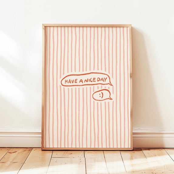 Have A Nice Day Poster Retro Entryway Bubble Text Neutral Minimalist ...
