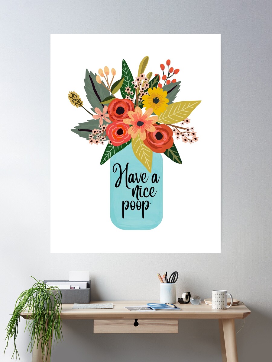 Have A Nice Poop Poster Wall Art, Modern Wall Decor For Living Room ...