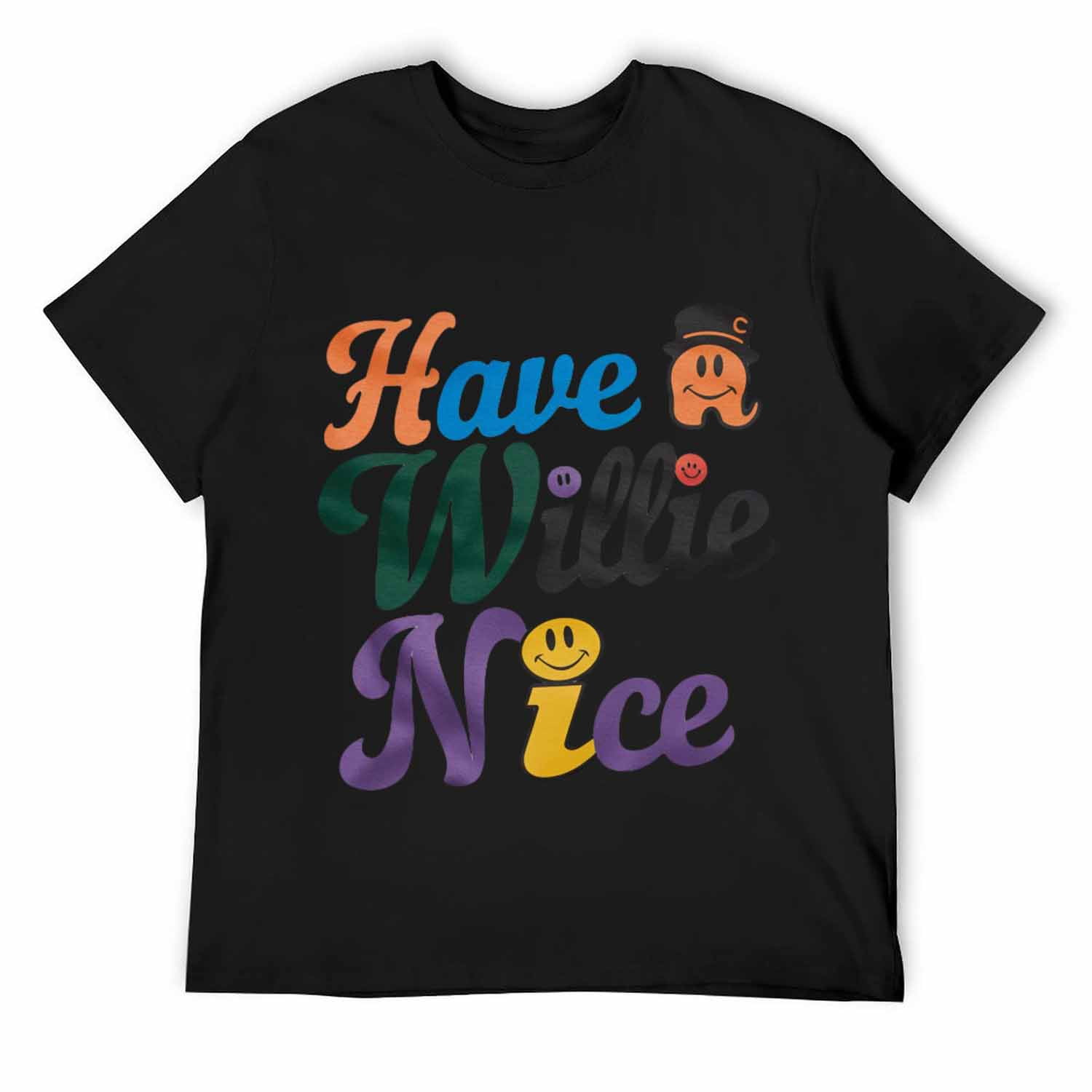 Have A Willie Nice - Christian Faith Jesus Christ T-Shirt - Walmart.com