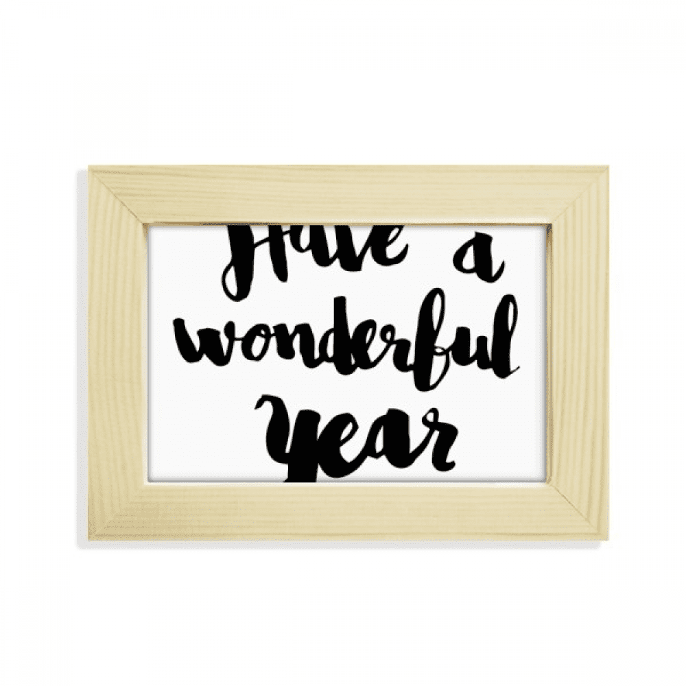 Have A Wonderful Year Quote Desktop Decorate Photo Frame Picture Art ...