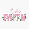 Have Faith Sticker - Walmart.com