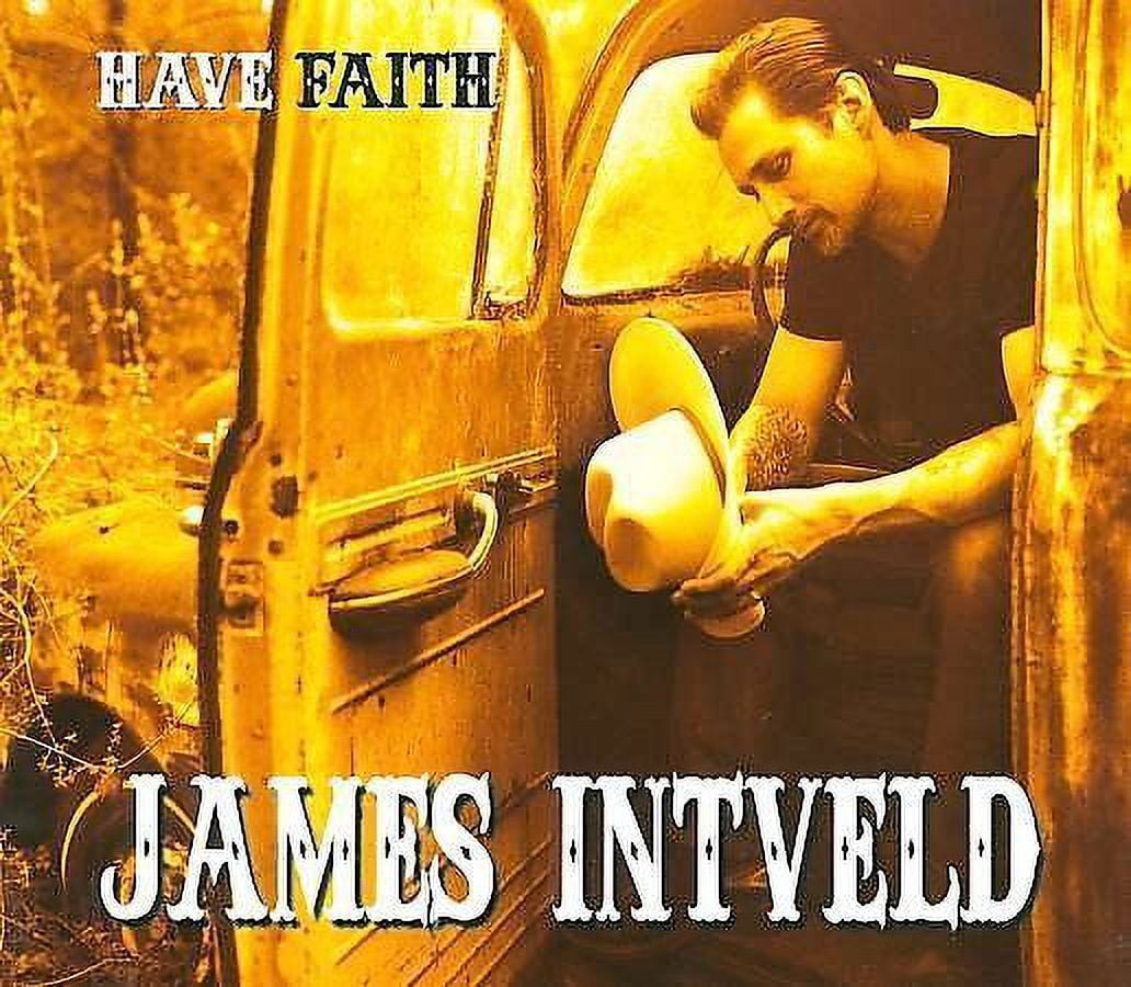 Pre-Owned Have Faith * by James Intveld (CD, Jul-2008, Molenaart ...