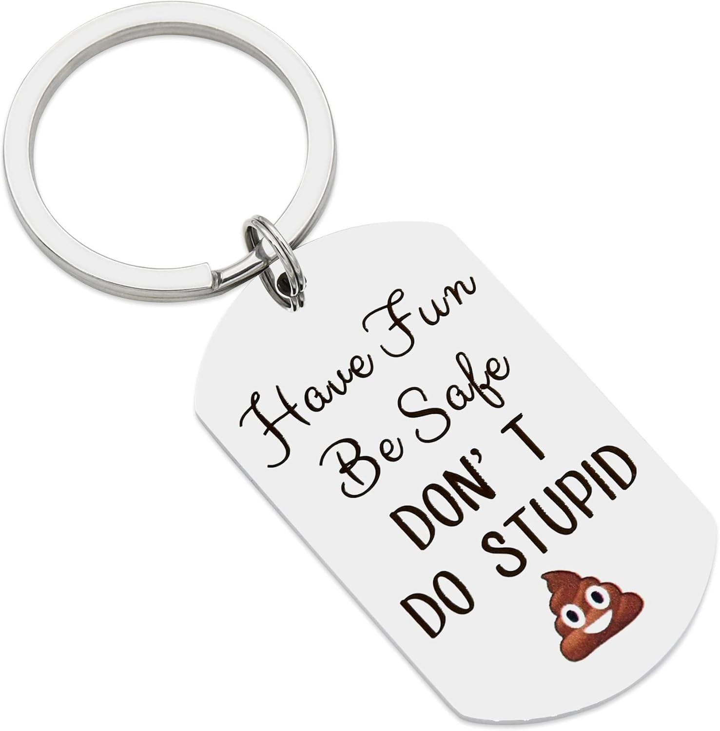 Have Fun Be Safe Don't do stupid Keychain,Gifts for New Driver or Gifts ...