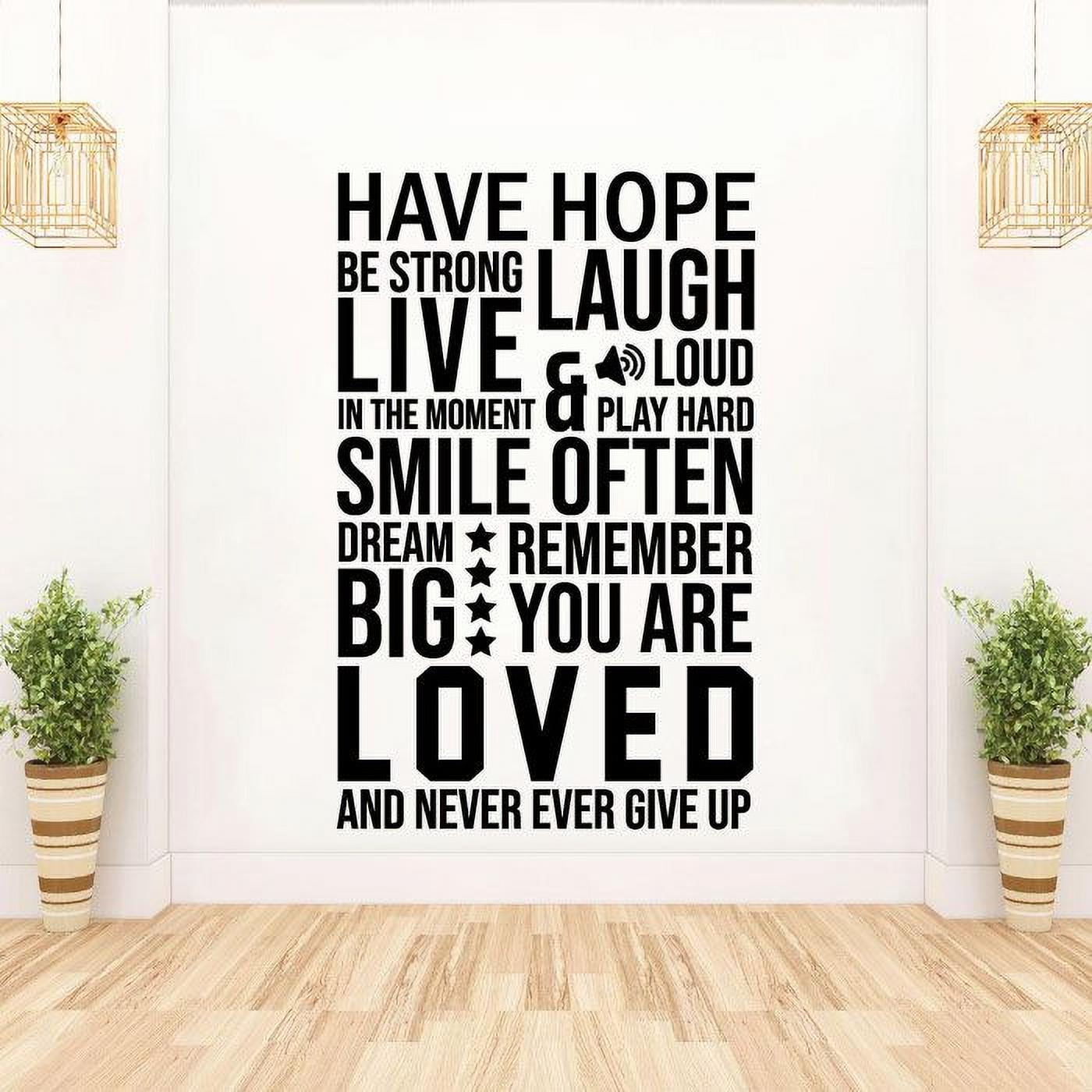 Have Hope Be Strong Laugh Loud Be Strong Motivation Quote Design Vinyl ...