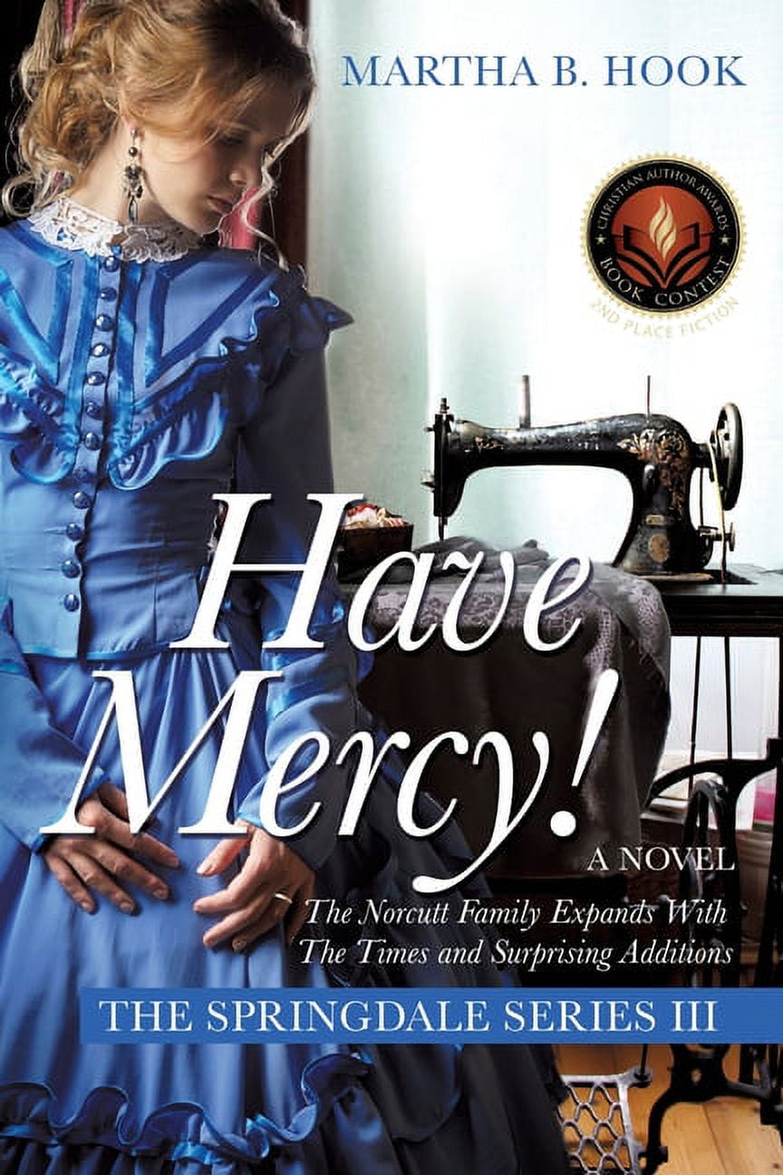 Have Mercy!: A Novel The Springdale Series III Expect Surprises As The ...