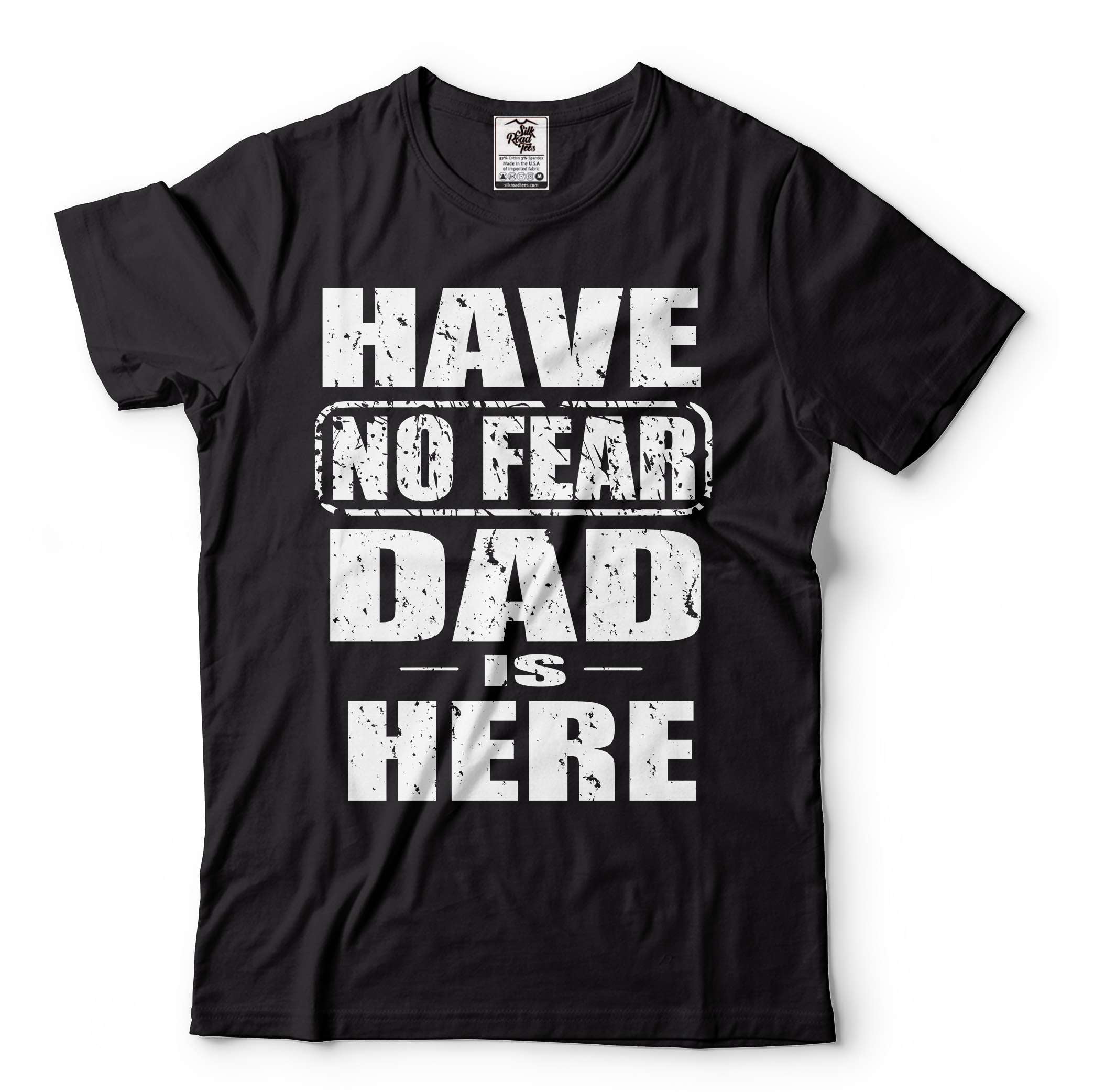 Have No Fear Dad Is Here Shirt Fathers Day Shirt Dad Shirts Father ...