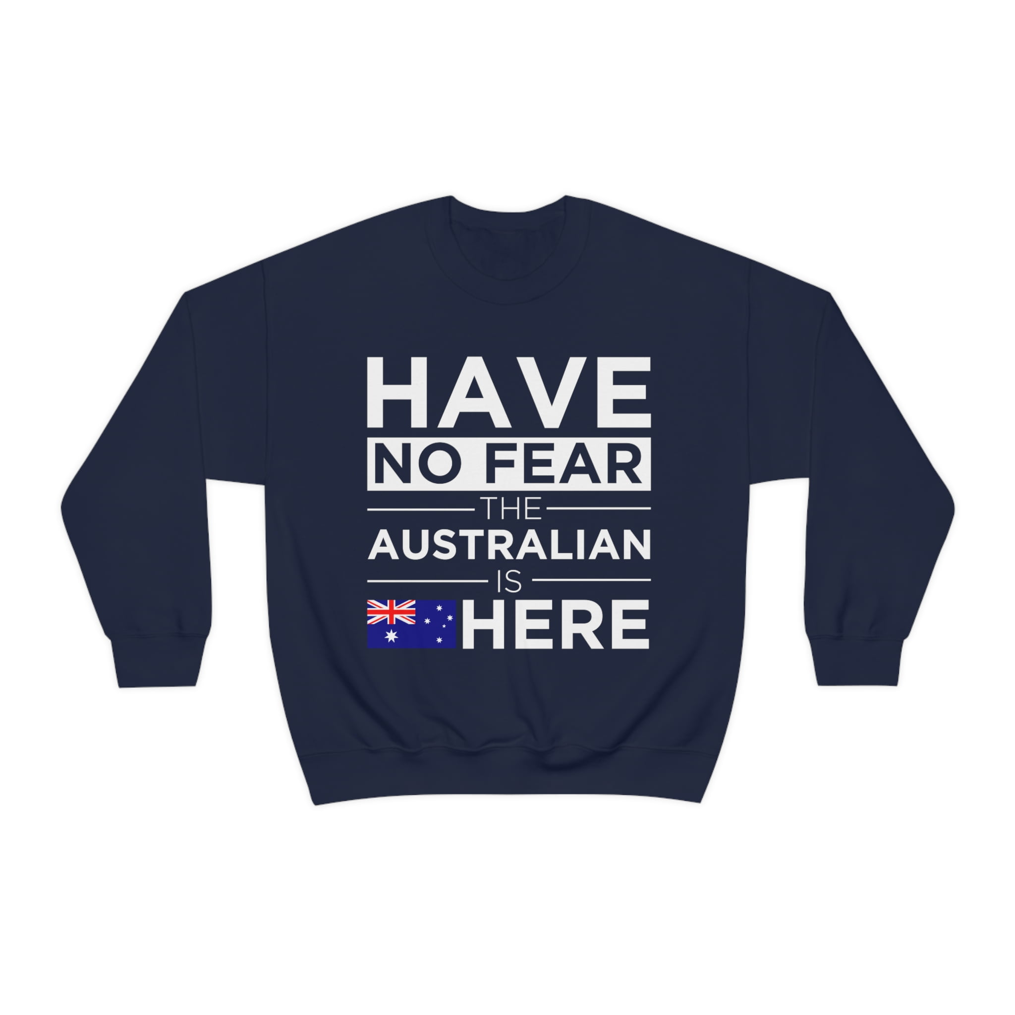 Have No Fear The Australian is here Pride Australia Proud Aussie ...