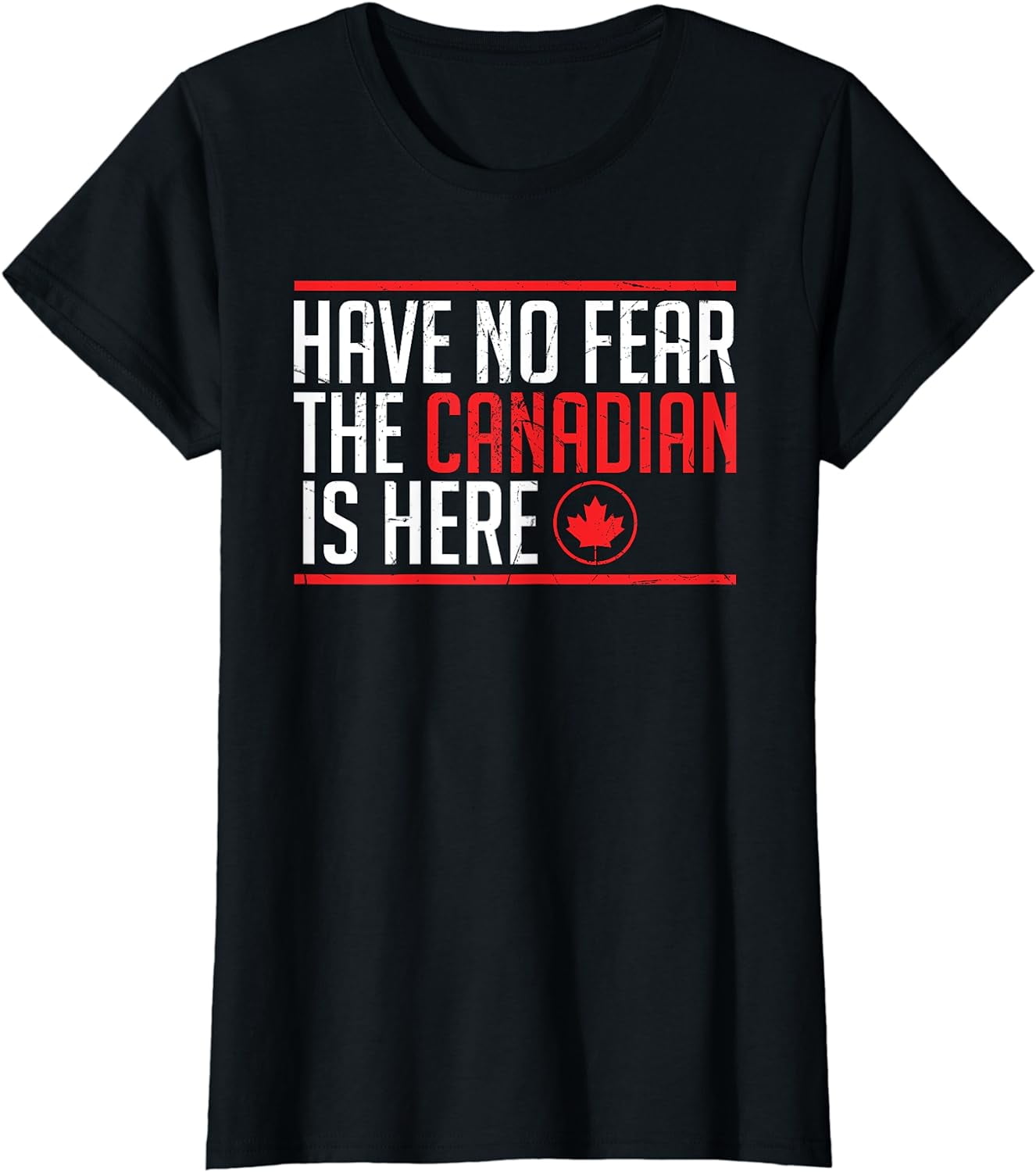 Have No Fear The Canadian Is Here Funny Maple Leaf Graphic Short Sleeve ...