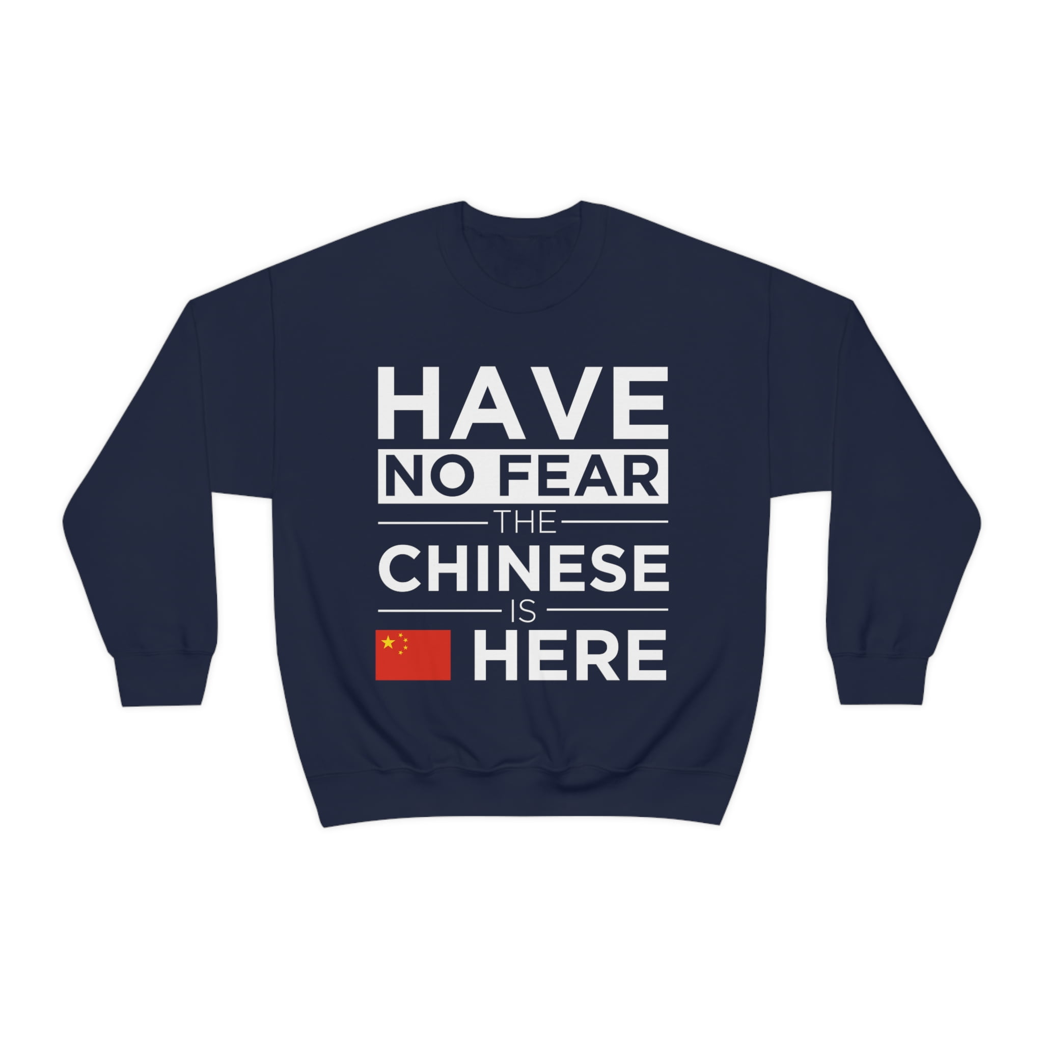 Have No Fear The Chinese is here Pride Proud China - Walmart.com