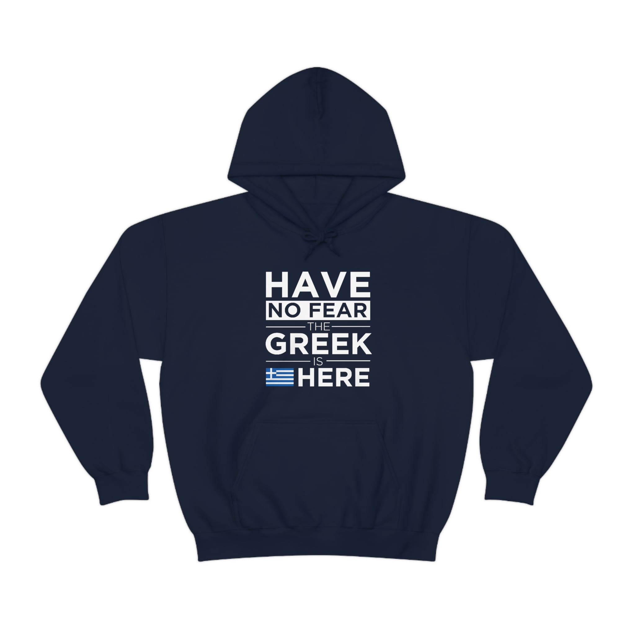 Have No Fear The Greek is here Pride Proud Greece - Walmart.com