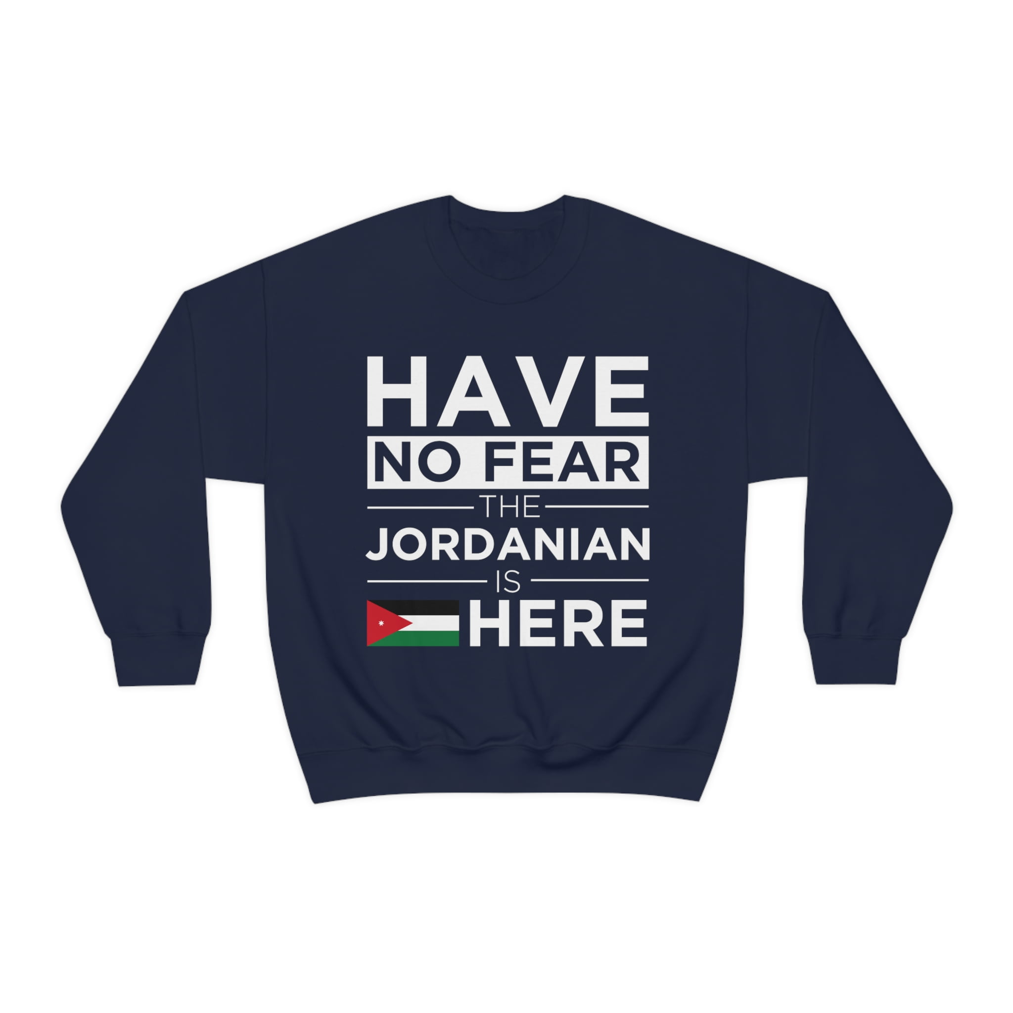 Have No Fear The Jordanian is here Pride Proud Jordan - Walmart.com