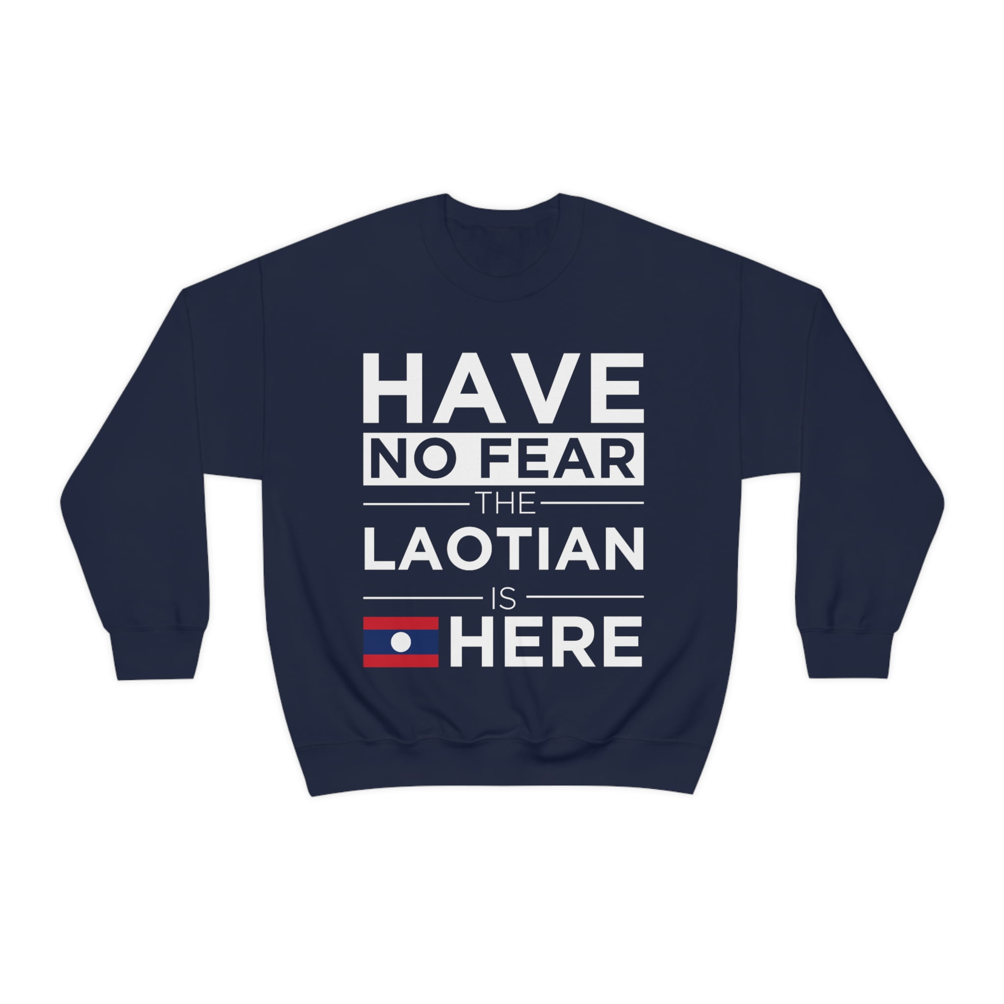 Have No Fear The Laotian is here Pride Proud Laos - Walmart.com