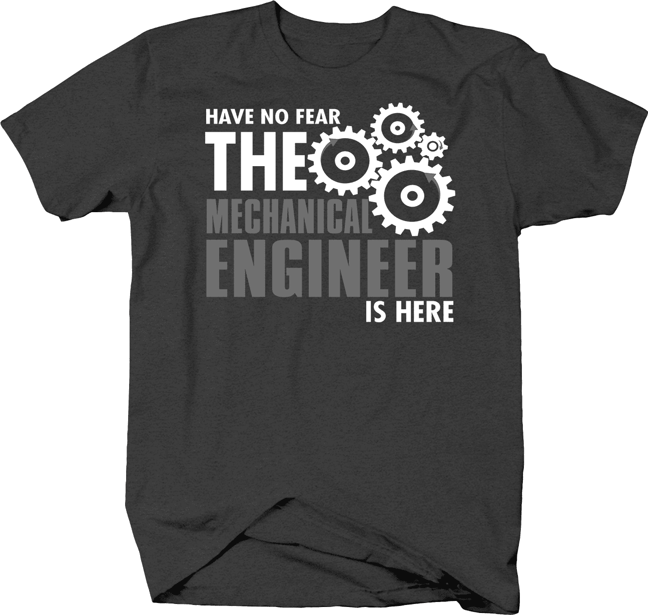 Have No Fear The Mechanical Engineer is Here Shirts for Men Large Dark ...