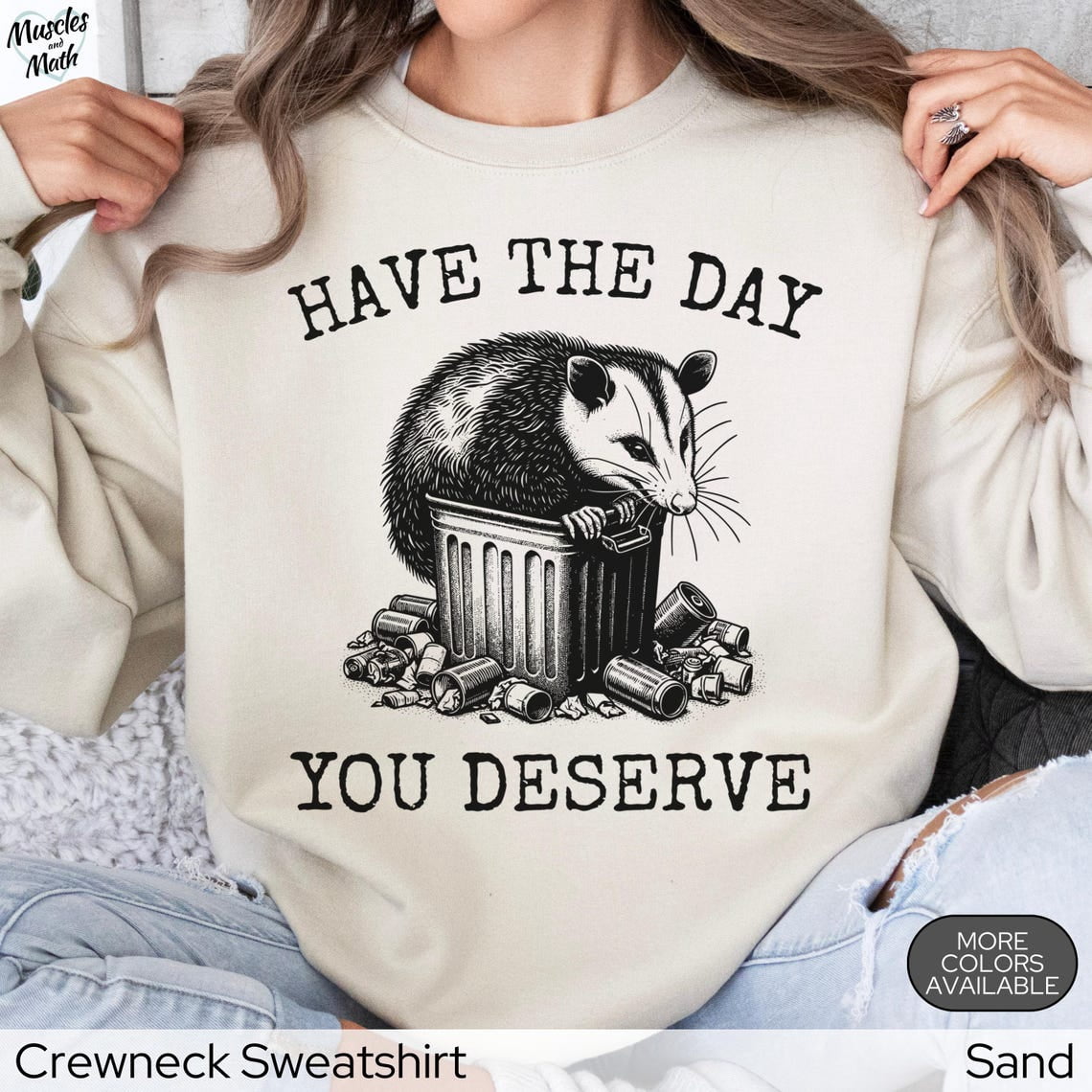 Have The Day You Deserve Quote Sweatshirt - Walmart.com