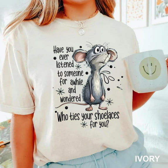Have You Ever Listened To Someone And Wondered T Shirt, Funny Sarcastic ...