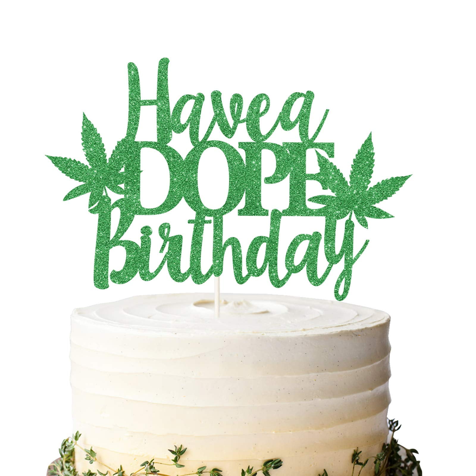 Have a Dope Birthday Cake Topper, Marijuana MDH1Birthday Cake Topper ...