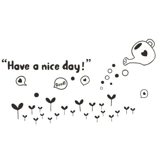 Have a Nice Day Sticker Living Room Bedroom Backdrop Wall Decorative ...