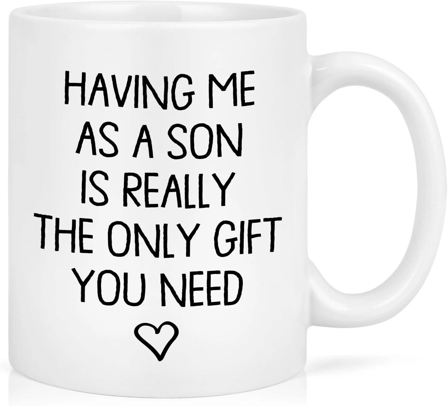 Having Me As a Son Is Really the Only Gift You Need Best Mom Gifts ...