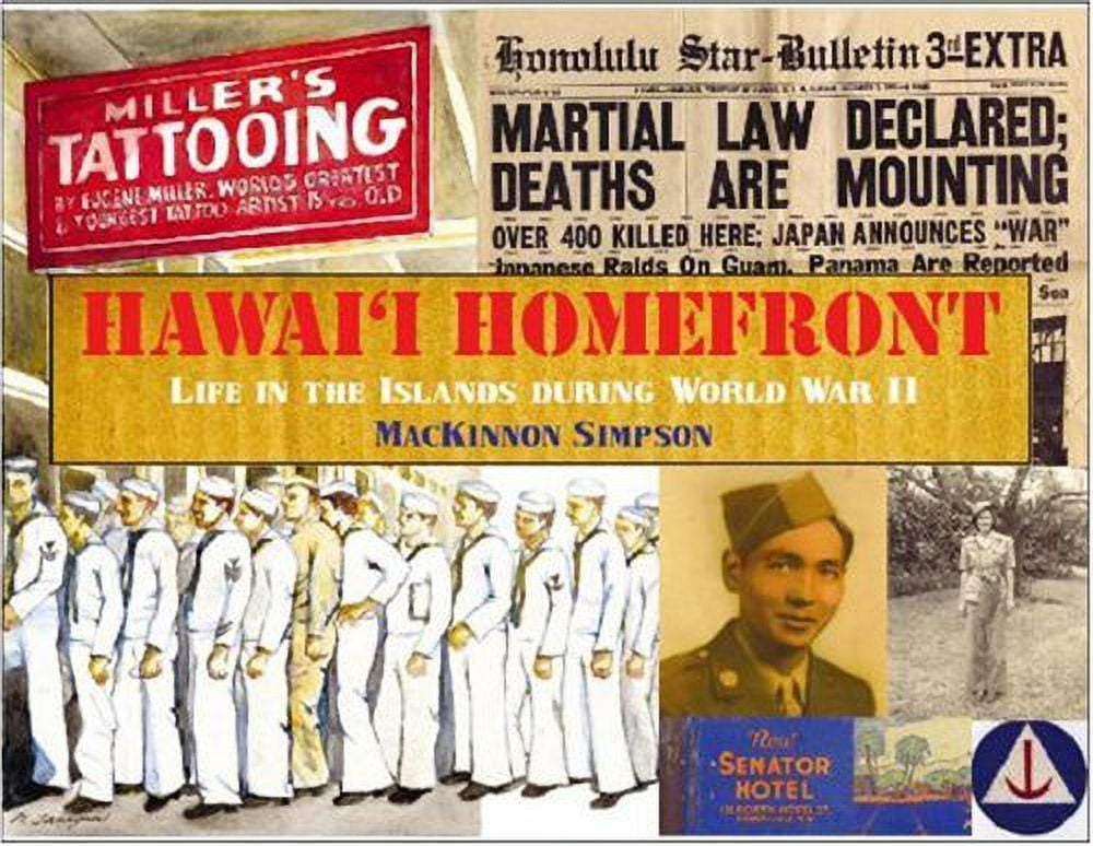 Pre-Owned Hawaii Homefront: Life in the Islands During World War II ...