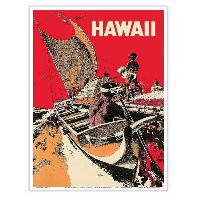 Hawaii - Outrigger Canoe Voyage - Vintage Hawaiian Travel Poster by Ray ...