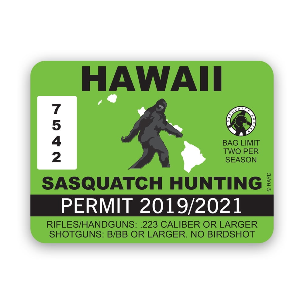 Hawaii Sasquatch Hunting Permit Sticker Decal - Self Adhesive Vinyl ...