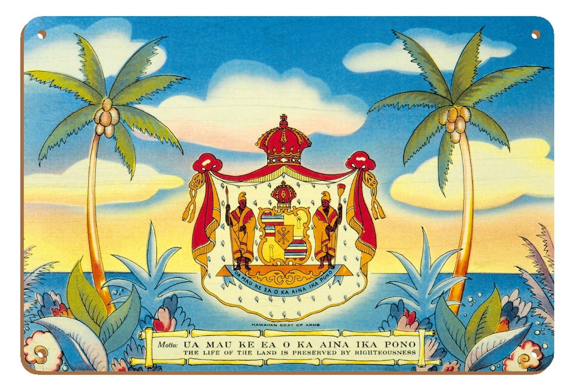 Hawaiian Coat of Arms - Motto: Life of the Land is Preserved by ...