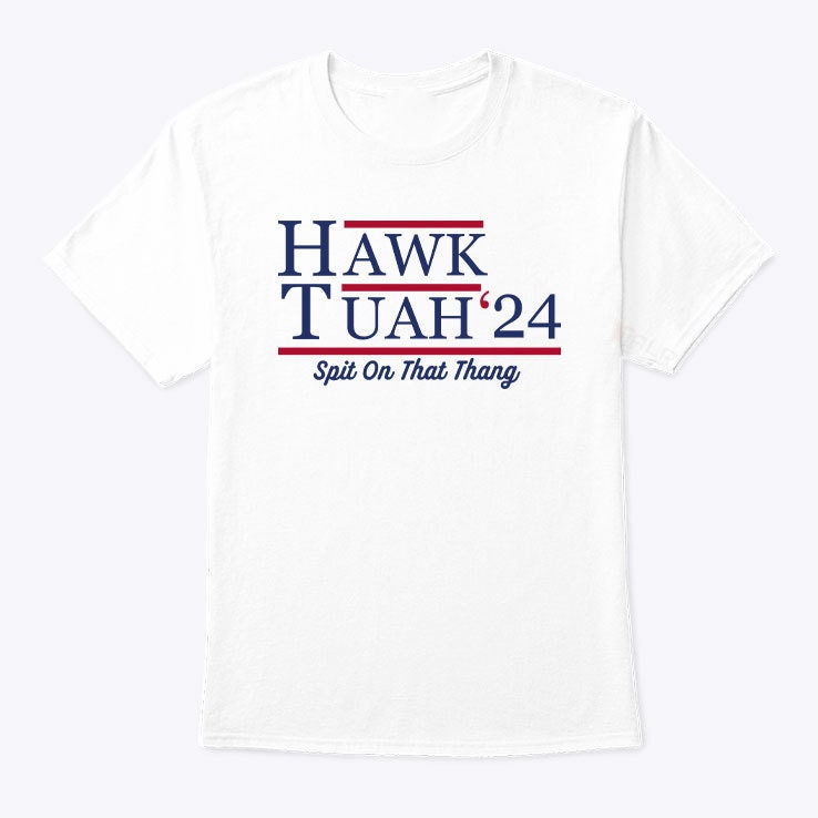 Hawk Tuah Shirt Hawk Tuah 2024 Spit On That Thang, Unisex Tshirt Size L ...