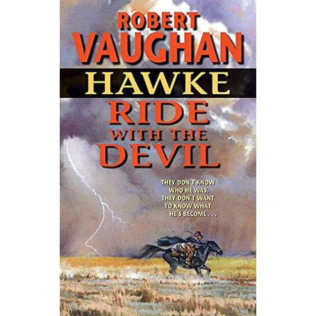 Pre-Owned Hawke: Ride With the Devil (Unknown) 006072577X 9780060725778 ...