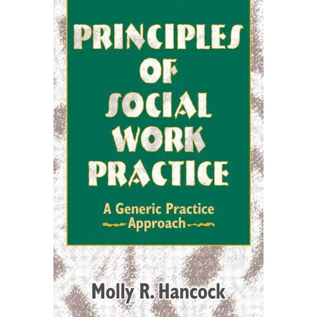 Haworth Social Work Practice Principles Of Social Work Practice A