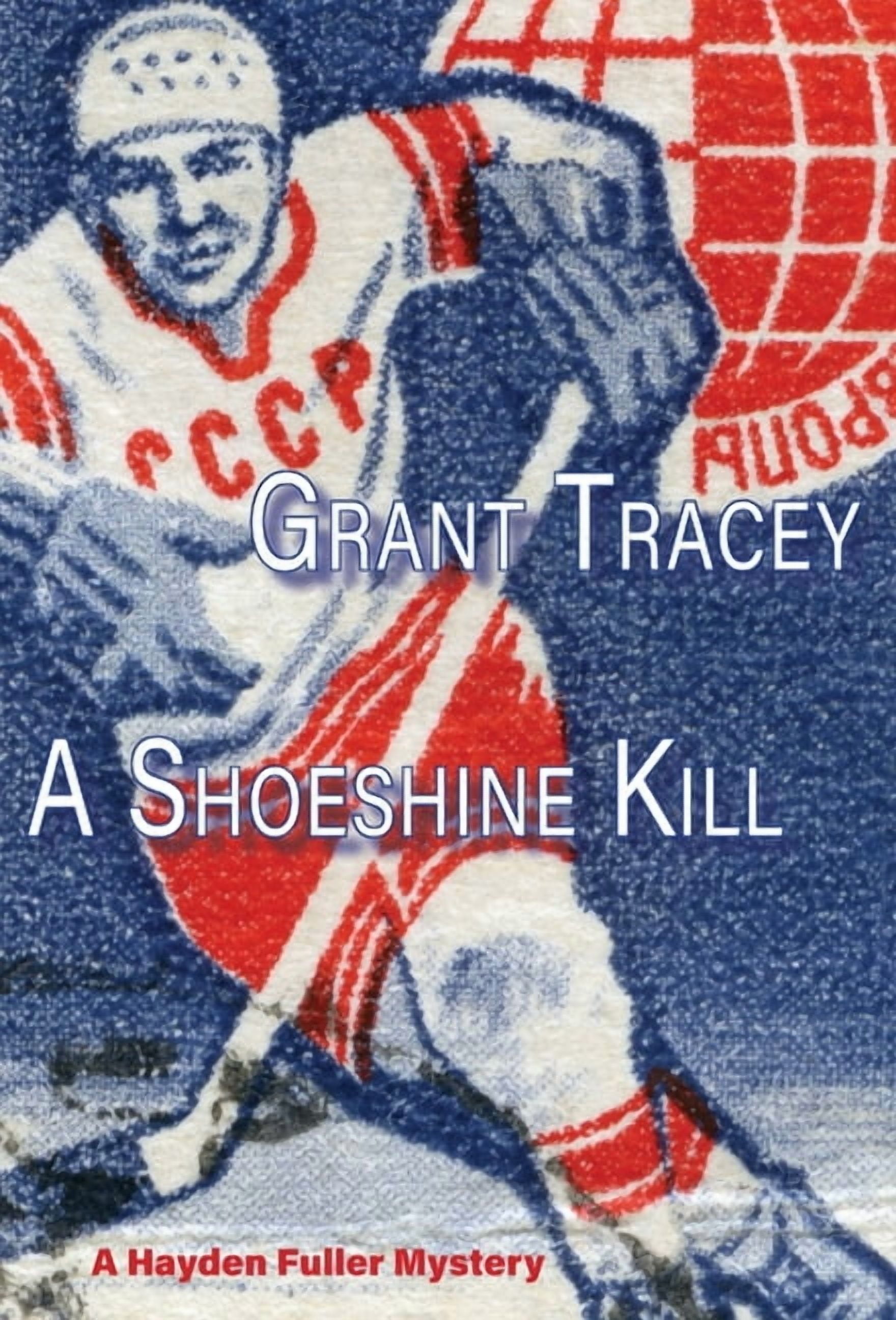 Hayden Fuller Mysteries A Shoeshine Kill: A Hayden Fuller Mystery, Book ...