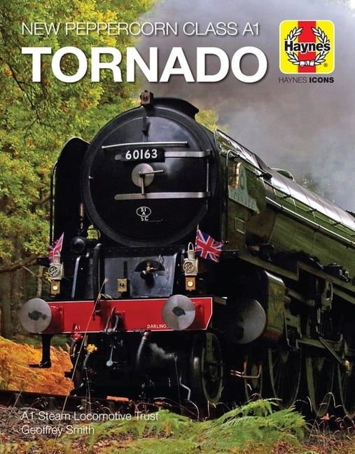 Haynes Icons: New Peppercorn Class A1 Tornado (Hardcover) - Walmart.com