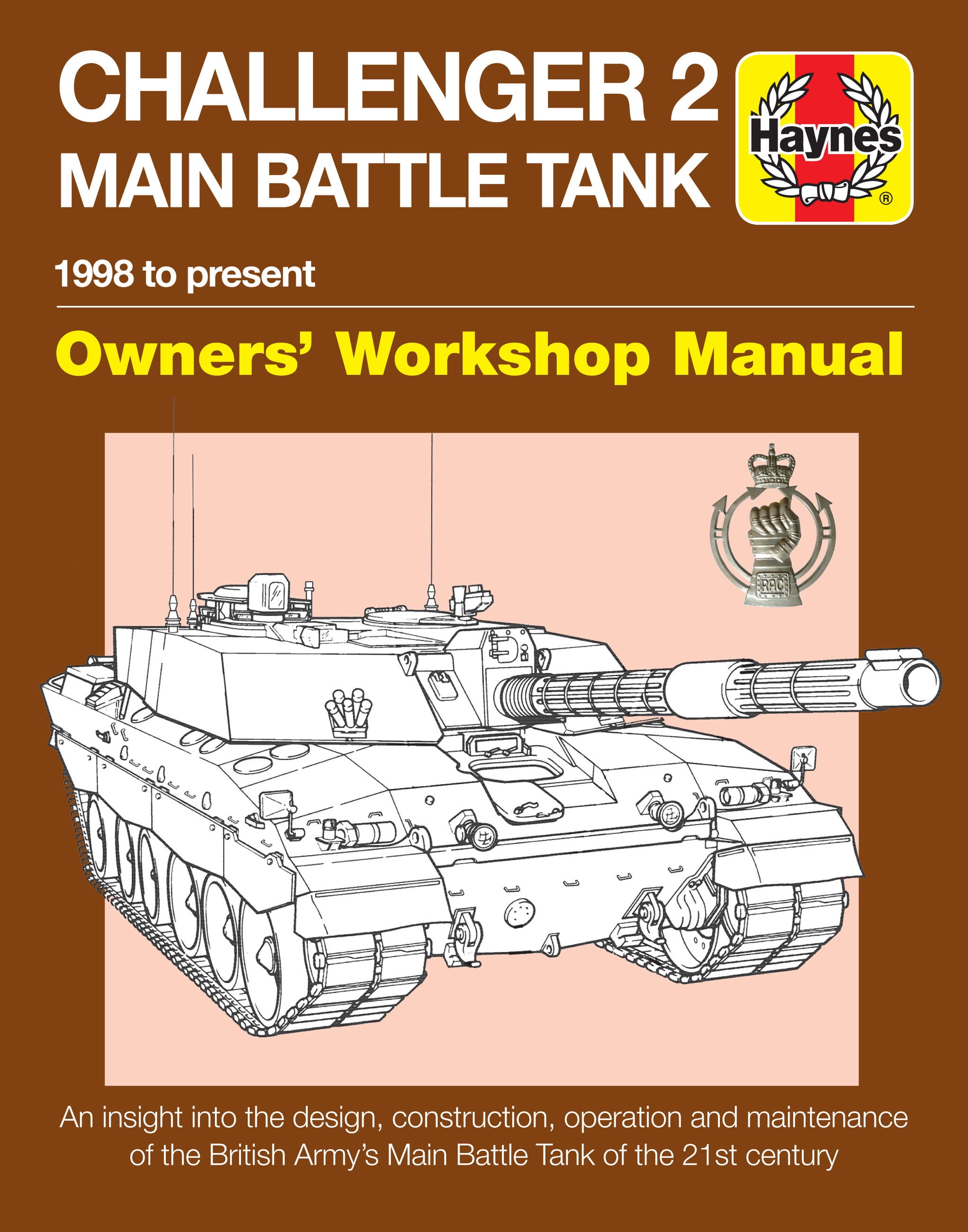 Haynes Manuals: Challenger 2 Main Battle Tank Owners' Workshop Manual ...