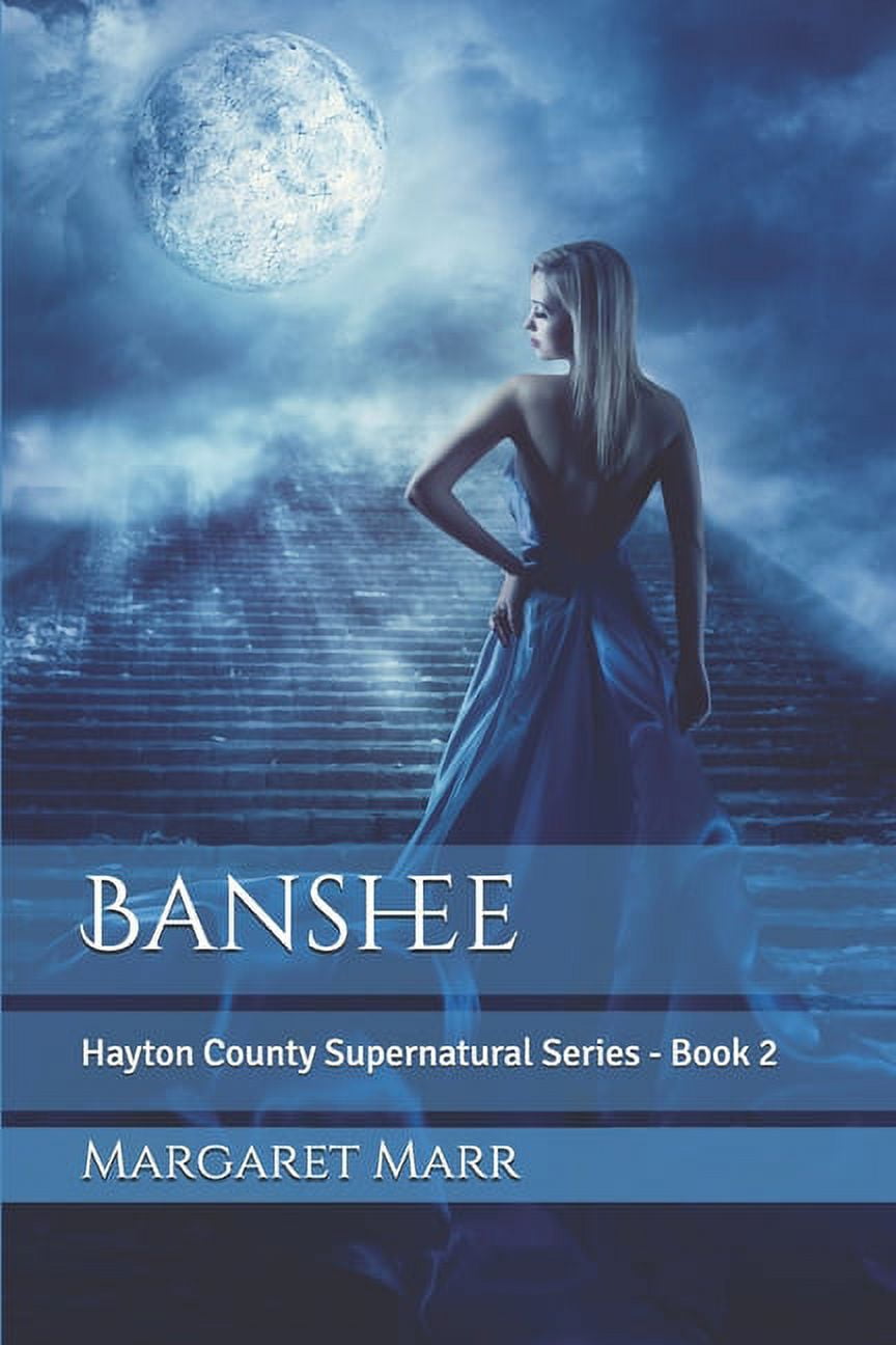 Hayton County Supernatural: Banshee: Hayton County Supernatural Series ...