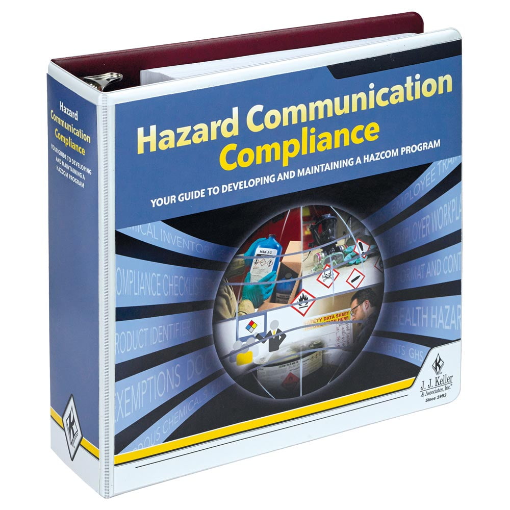 Hazard Communication Compliance Manual - J. J. Keller & Associates ...