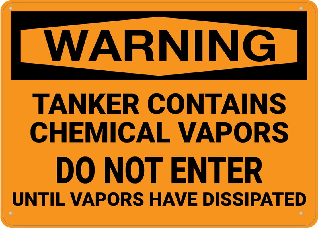 Hazard Tanker Contains Chemical Vapor Do Not Enter Sign Signs Outdoor ...