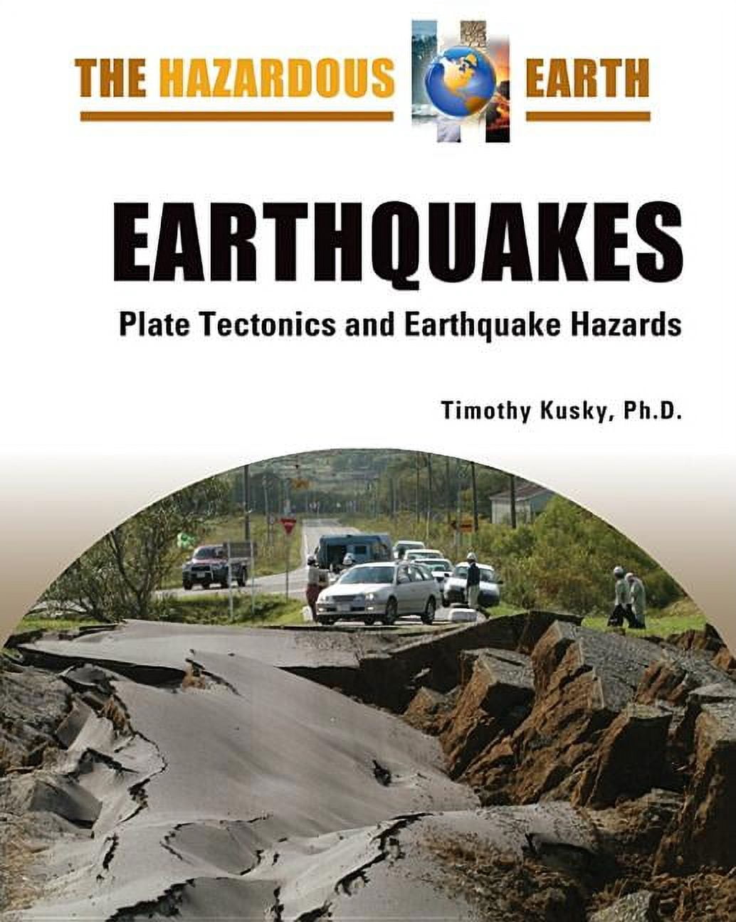 Hazardous Earth Earthquakes: Plate Tectonics and Earthquake Hazards ...