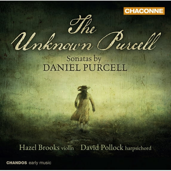 Hazel Brooks - Unknown Purcell: Sonatas By Daniel Purcell - Music ...