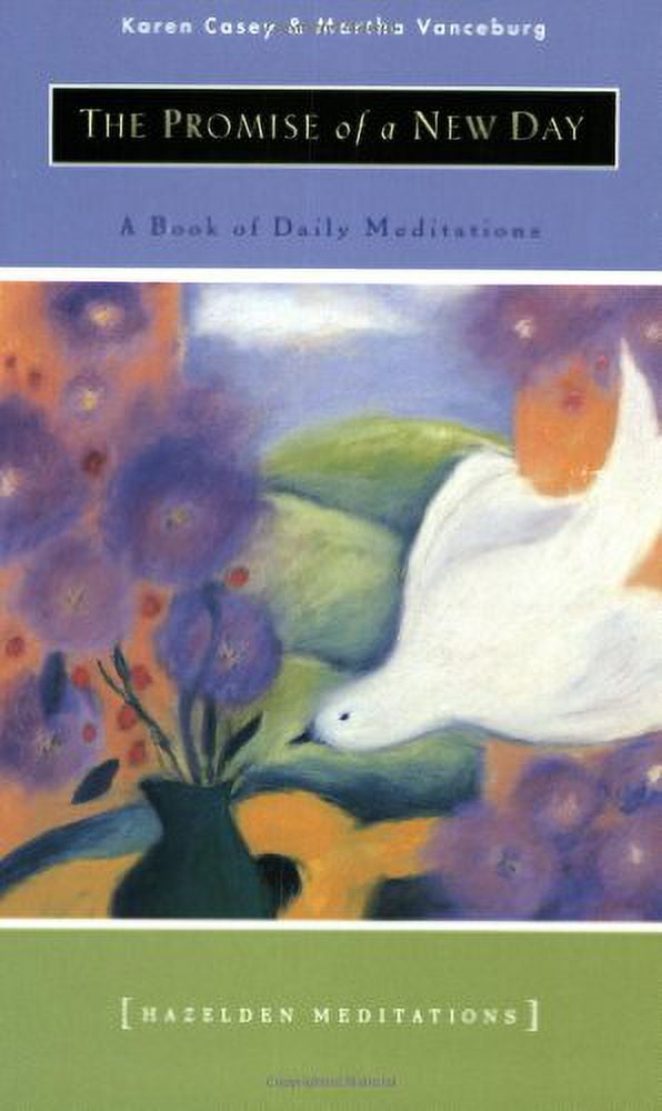 The Promise of a New Day: Meditations for Reflection and Renewal ...