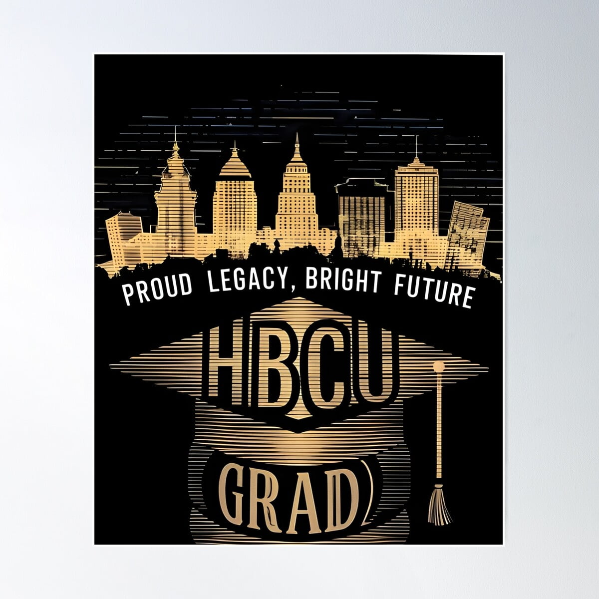 Hbcu Grad Legacy Tee Poster Wall Art, Modern Wall Decor For Living Room ...