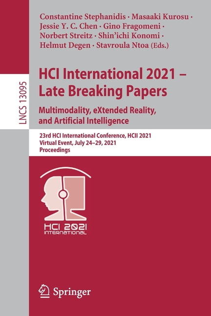 Hci International 2021 - Late Breaking Papers: Multimodality, Extended ...