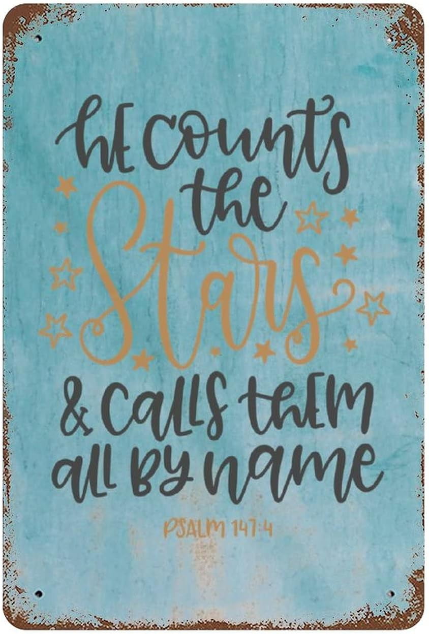 He Counts The Stars And Calls Them All by Name Metal Sign Psalm Metal ...
