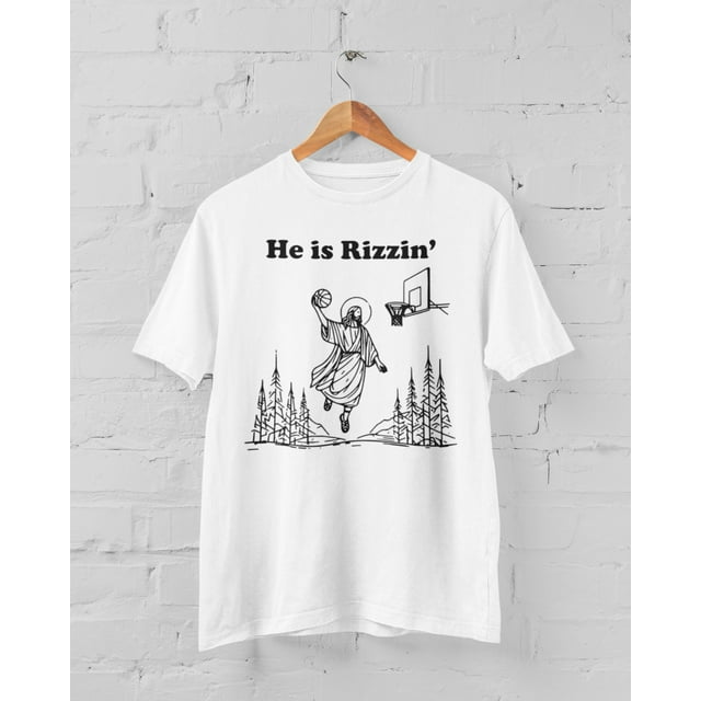 He Is Rizzin Shirt Jesus Funny Christian, Basketball Meme Jesus He Is ...