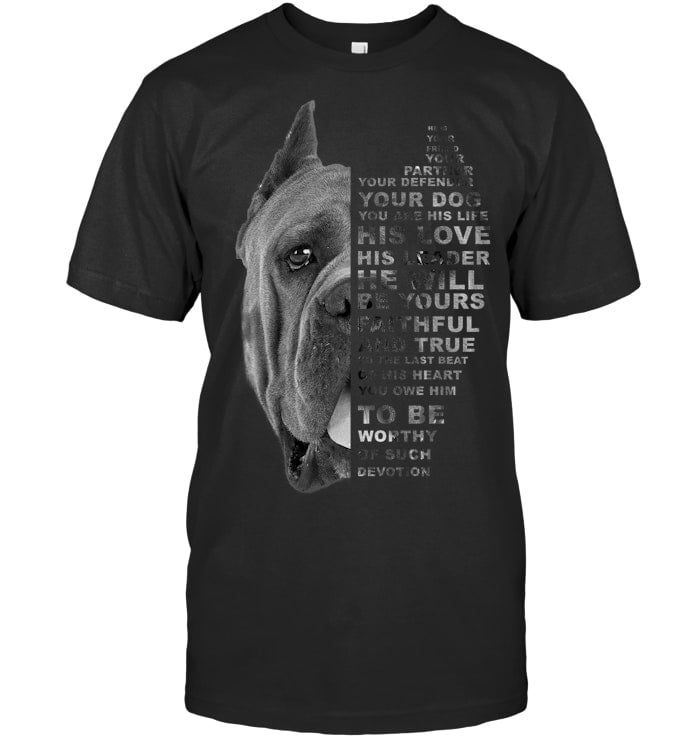 He Is Your Friend Your Partner Your Dog Cane Corso Dogs Gift Cane Corso ...