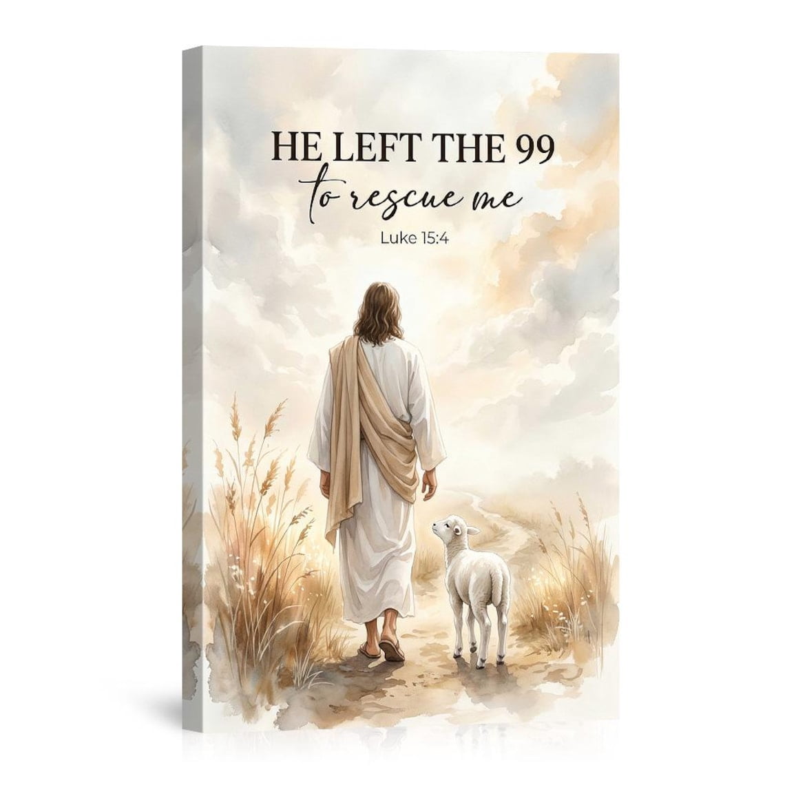 He Left The 99 Christian Jesus And Lamb Bible Verse Luke 15 4 Faith ...