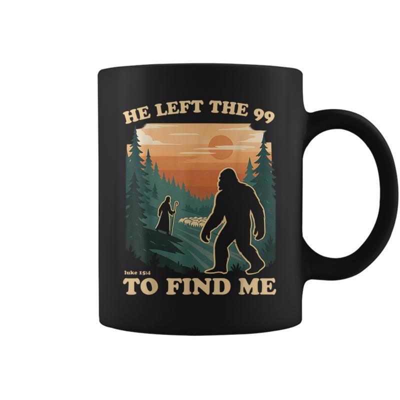 He Left The 99 To Find Me Bigfoot Christian Bible Verse 70S Coffee Mugs ...