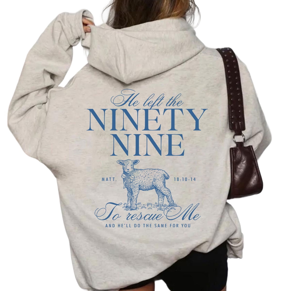 He Left the 99 to Rescue Me Hoodie – Bible Verse Christian Unisex ...