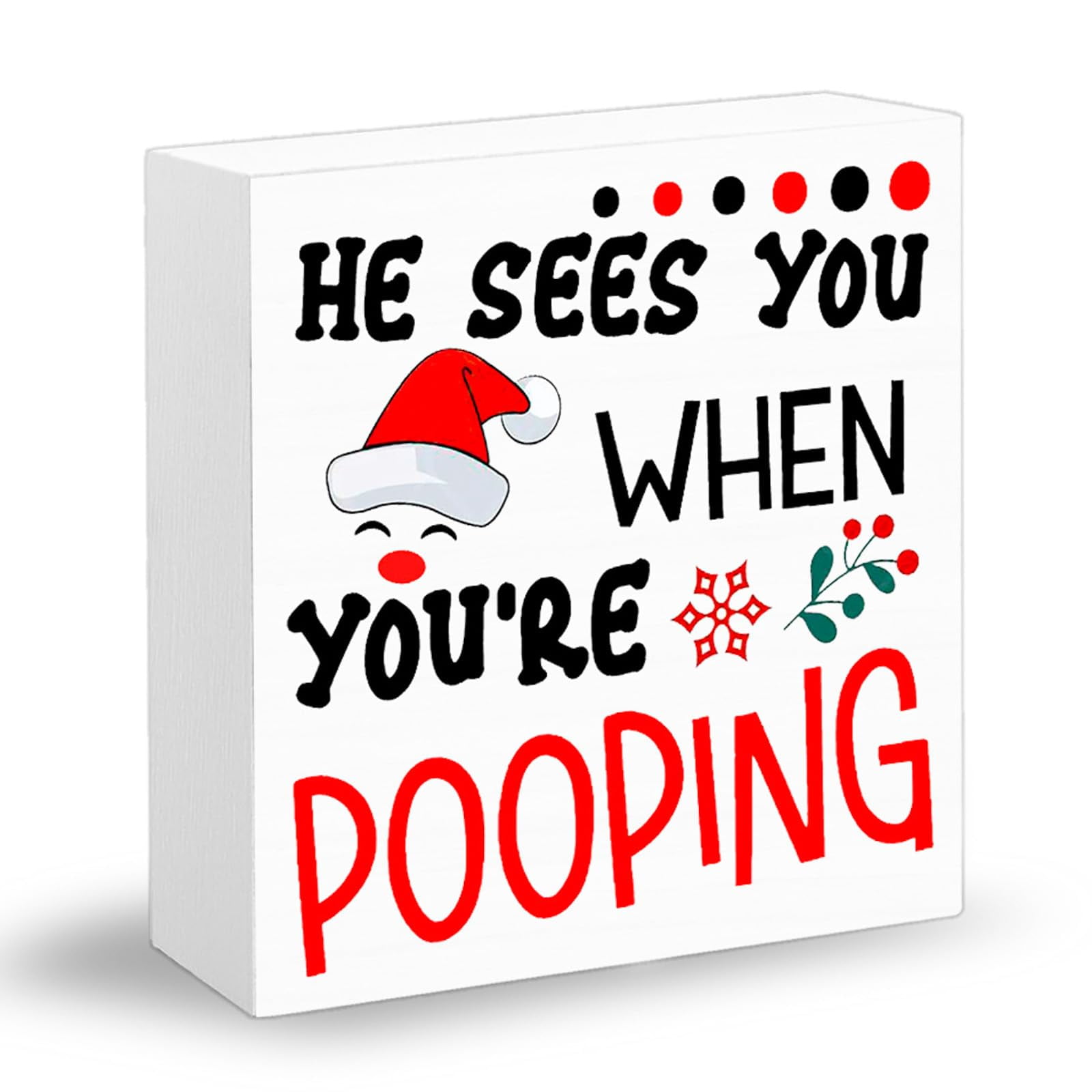 He Sees You When You'Re Pooping Sign Funny Christmas Bathroom Decor ...
